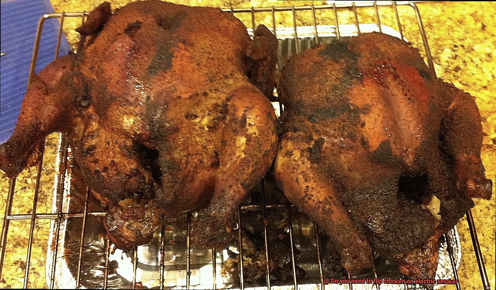 Do you need to flip chicken on electric smoker? - Pastime Bar And Grill