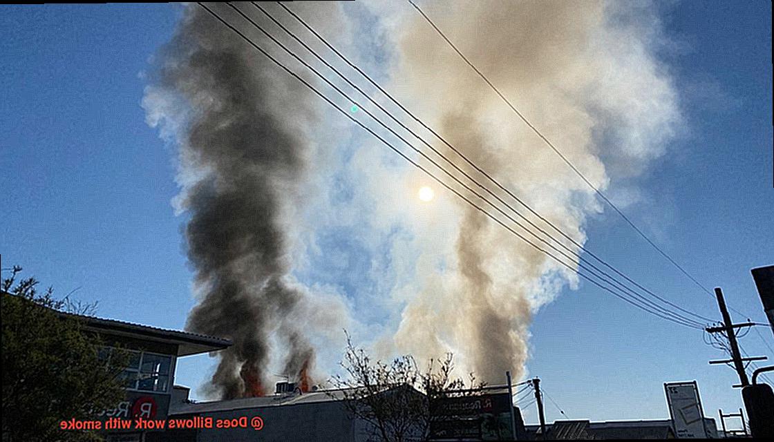 Does Billows work with smoke? - Pastime Bar And Grill