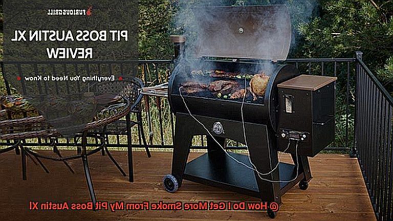 How Do I Get More Smoke From My Pit Boss Austin Xl? - Pastime Bar And Grill
